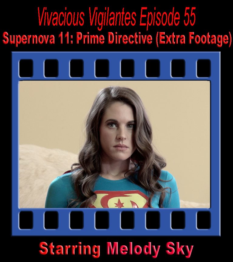 VV#55a - Supernova 11: Prime Directive (Extra Footage) - Silknblood